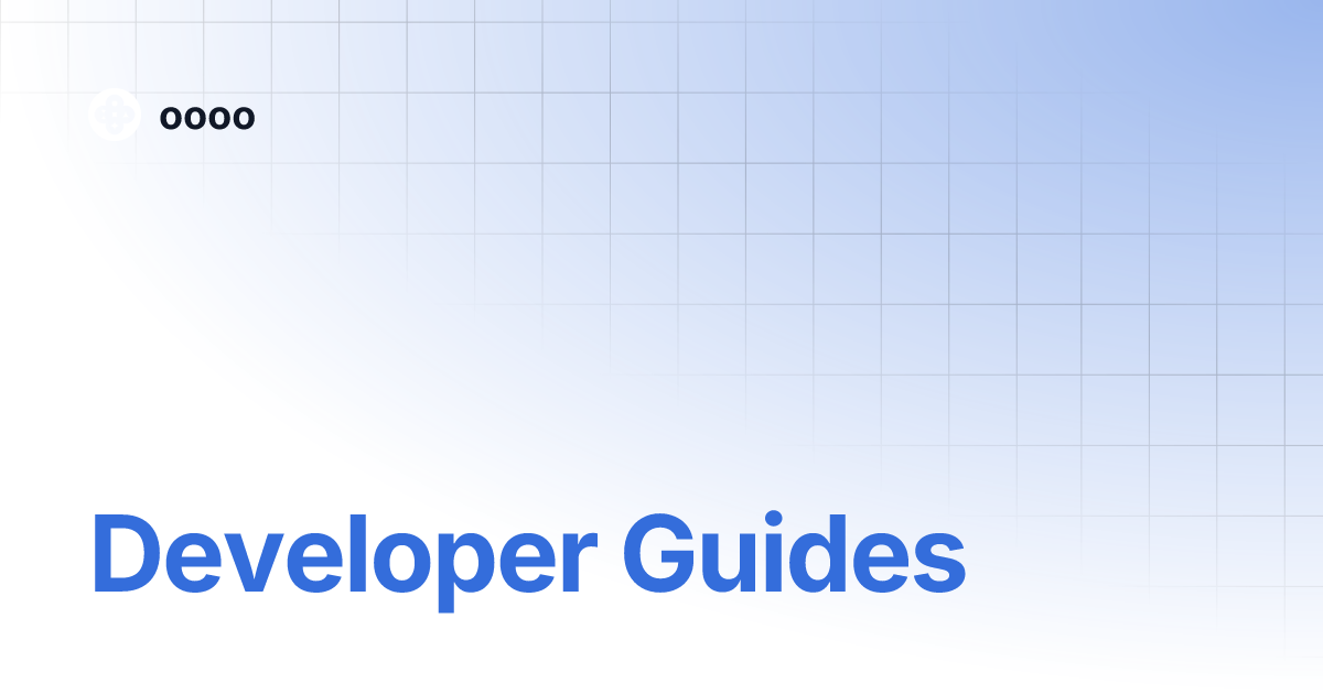 Developer Guides | oooo